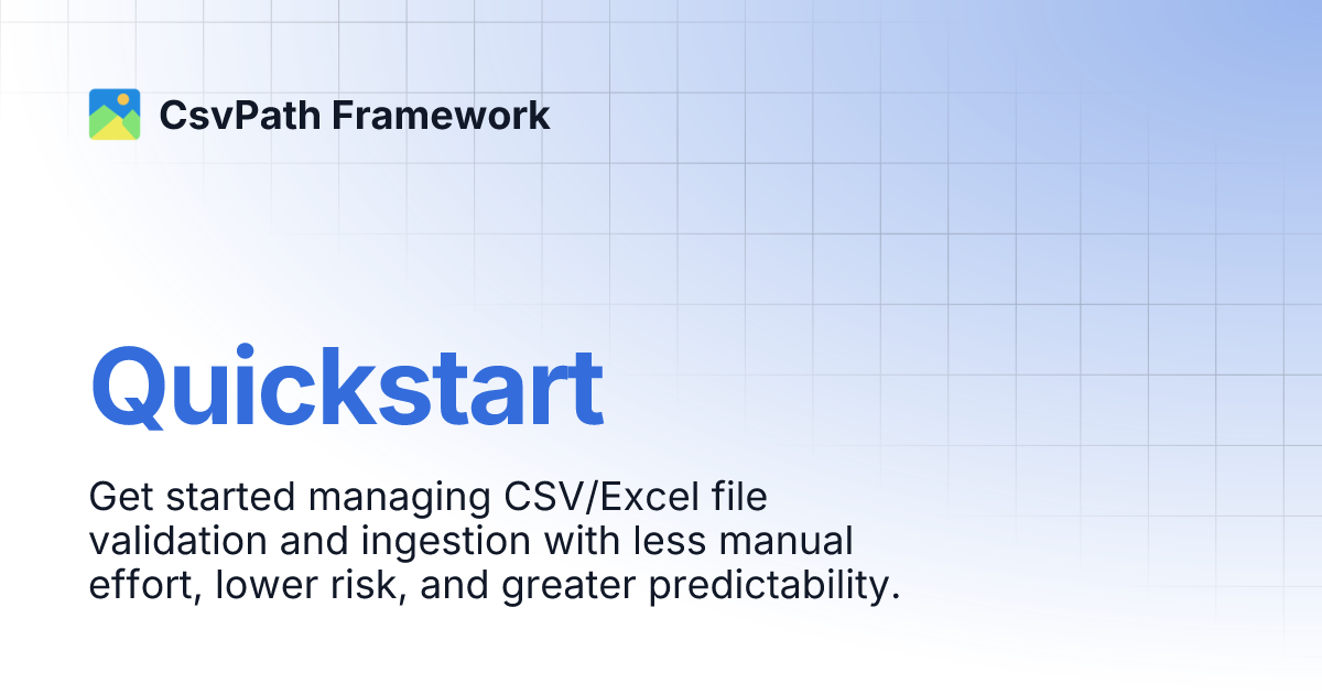 Quickstart | CsvPath Framework