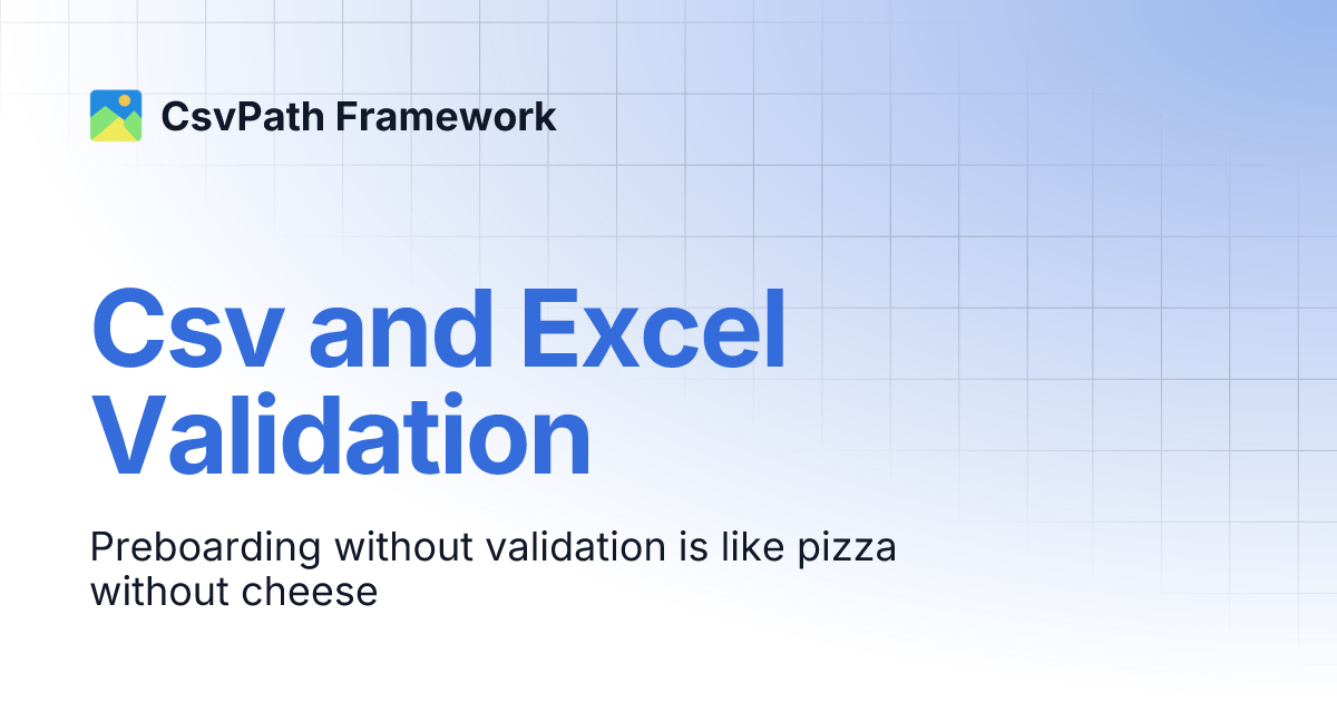 Csv And Excel Validation Csvpath Framework 8186