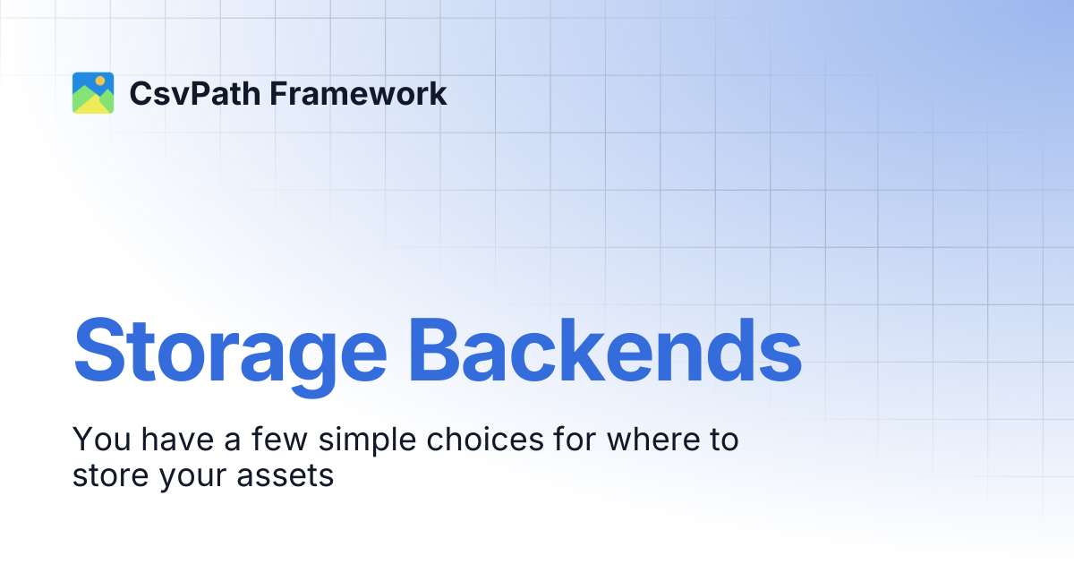 Storage Backends Csvpath Framework 0916